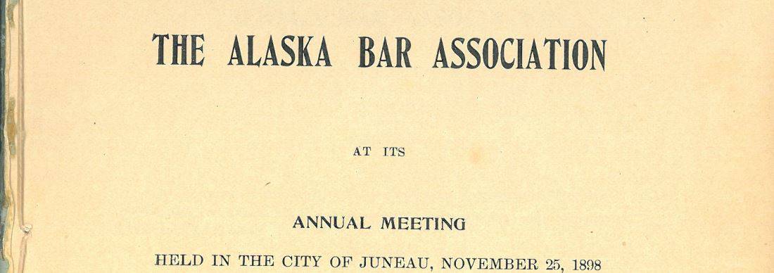 Resources for the Bar and the Public – Alaska Bar Association